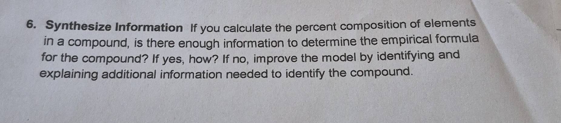 Solved: Synthesize Information If you calculate the percent composition ...