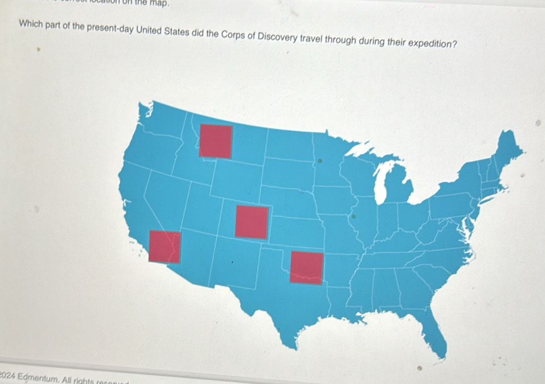 Solved: on on the map. Which part of the present-day United States did ...