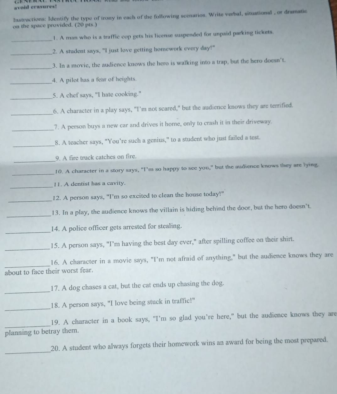 Solved: avoid crasures! Instructions: Identify the type of irony in ...