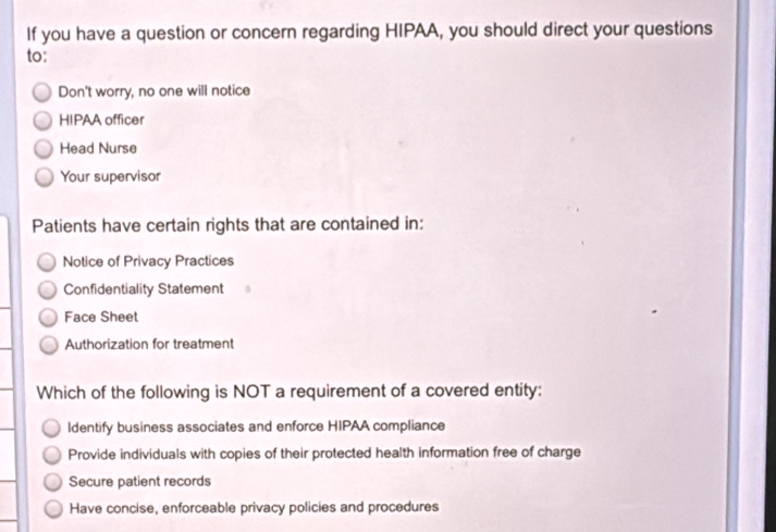 Solved: If you have a question or concern regarding HIPAA, you should ...
