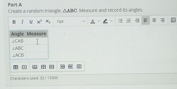 Solved: Create a random triangle, ABC. Measure and record its angles. B I U X^2 X_2 10pt A x Cha ...