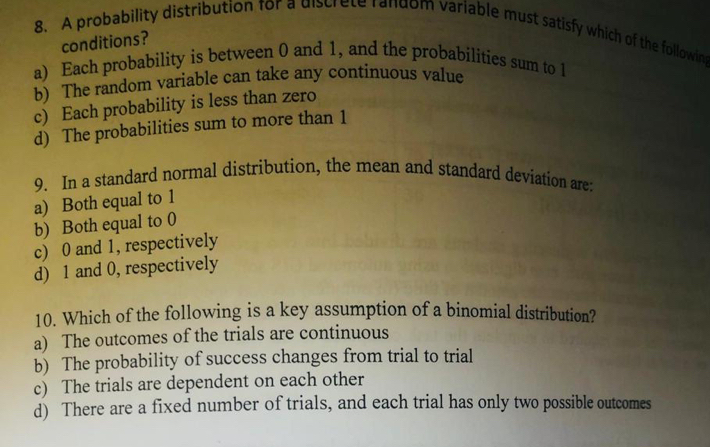 Solved: A probability distribution for a discrete random variable must ...