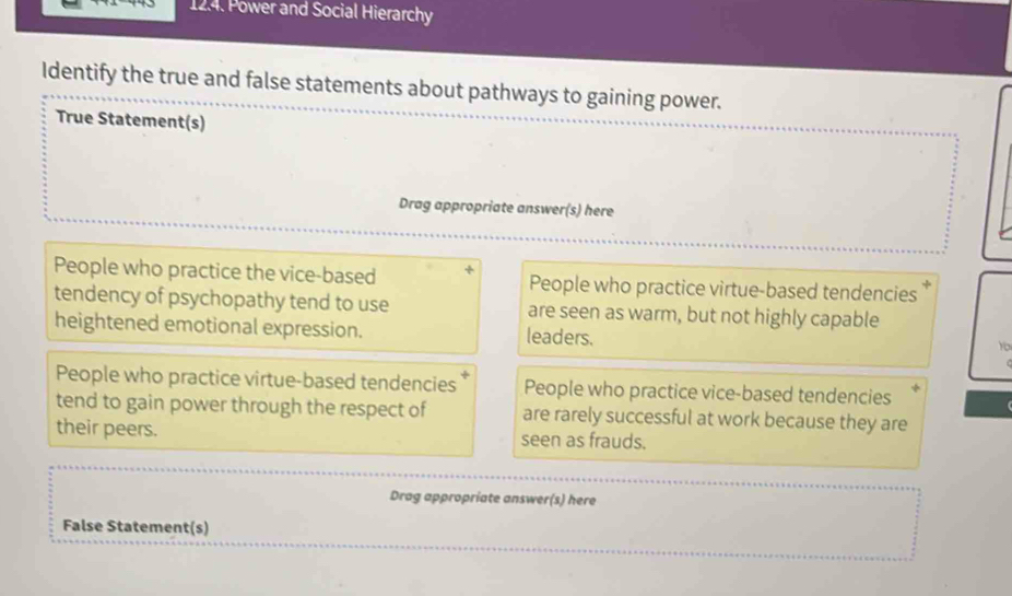 Solved: Power and Social Hierarchy Identify the true and false ...