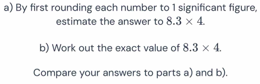 By first rounding each number to 1 significant figure, estimate the ...
