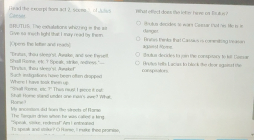 Solved: Read the excerpt from act 2, scene 1, of Julius What effect ...