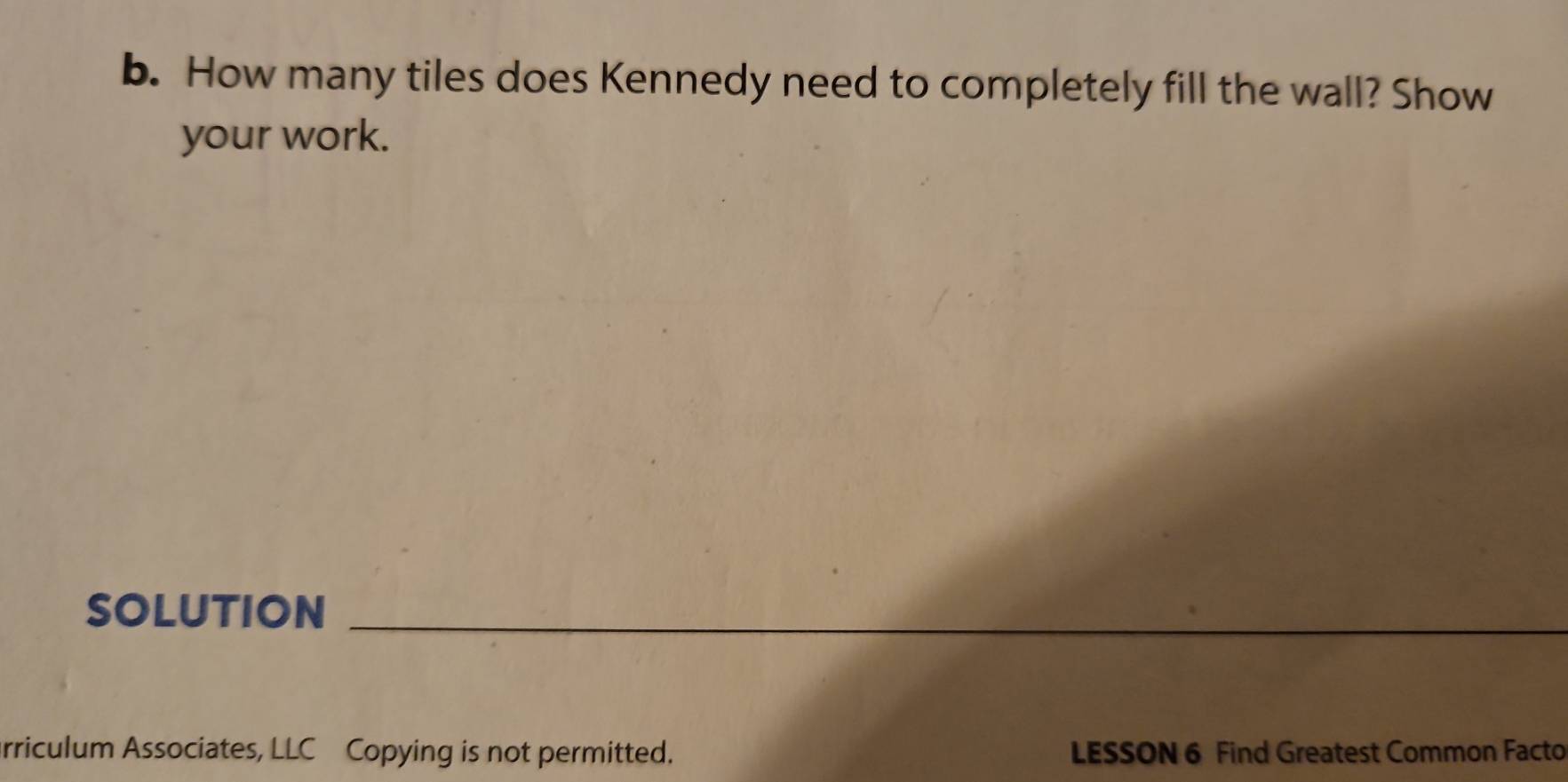 Solved: How many tiles does Kennedy need to completely fill the wall ...