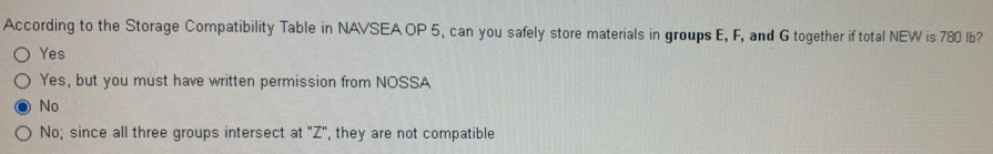 Solved: According to the Storage Compatibility Table in NAVSEA OP 5 ...