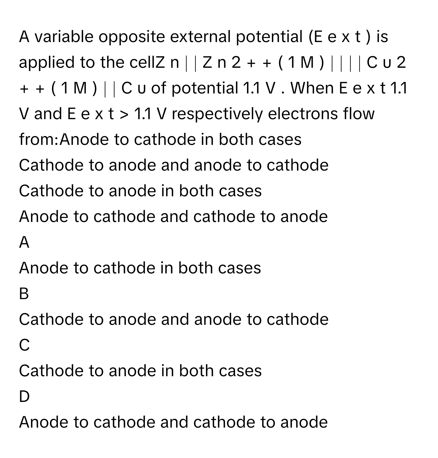Solved: A variable opposite external potential (E e x t ) is applied to ...