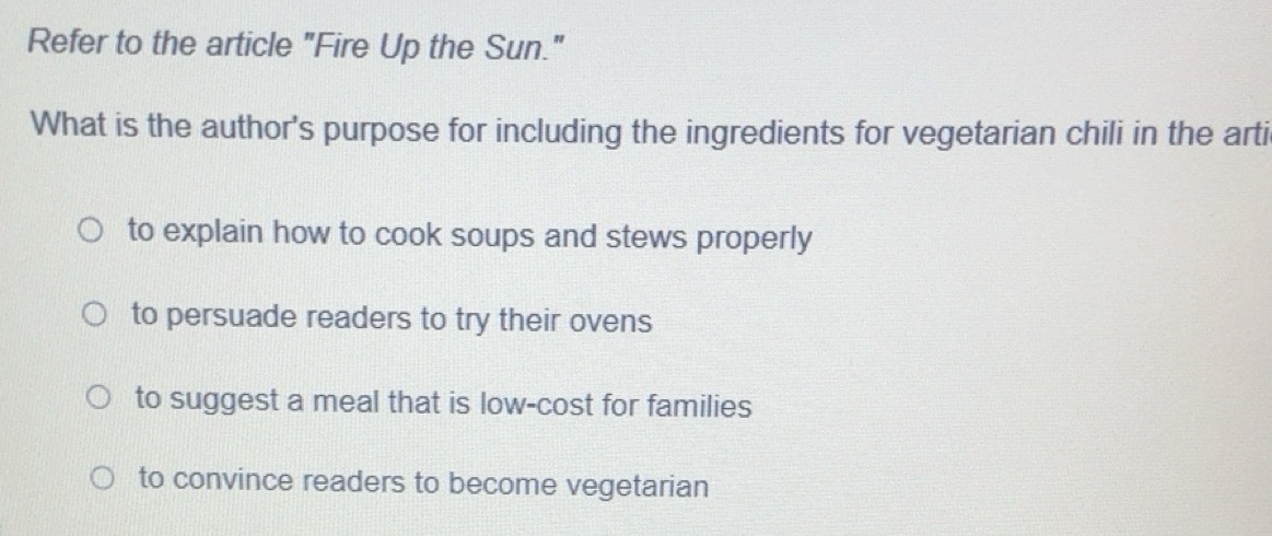Solved: Refer to the article "Fire Up the Sun." What is the author's purpose for including the ...
