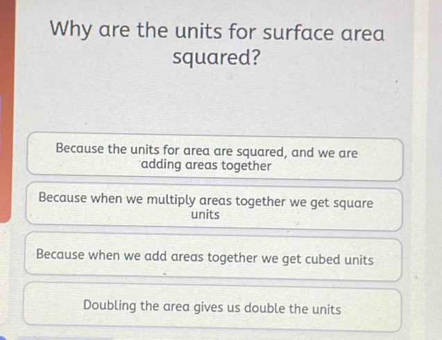 Solved: Why are the units for surface area squared? Because the units ...