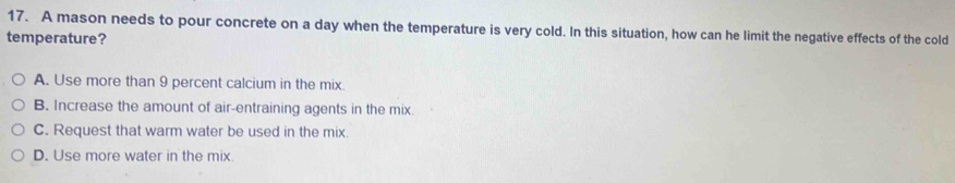 Solved: A mason needs to pour concrete on a day when the temperature is ...