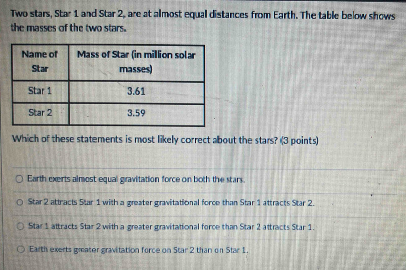Solved: Two stars, Star 1 and Star 2, are at almost equal distances ...