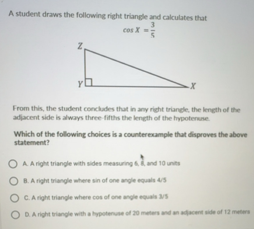 Solved: A student draws the following right triangle and calculates ...
