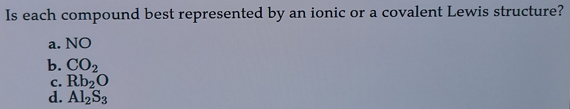 Solved: Is each compound best represented by an ionic or a covalent ...