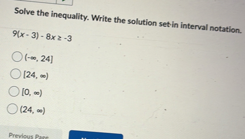 Solved: Solve the inequality. Write the solution set in interval notation. 9(x-3)-8x≥ -3 (-∈fty ...