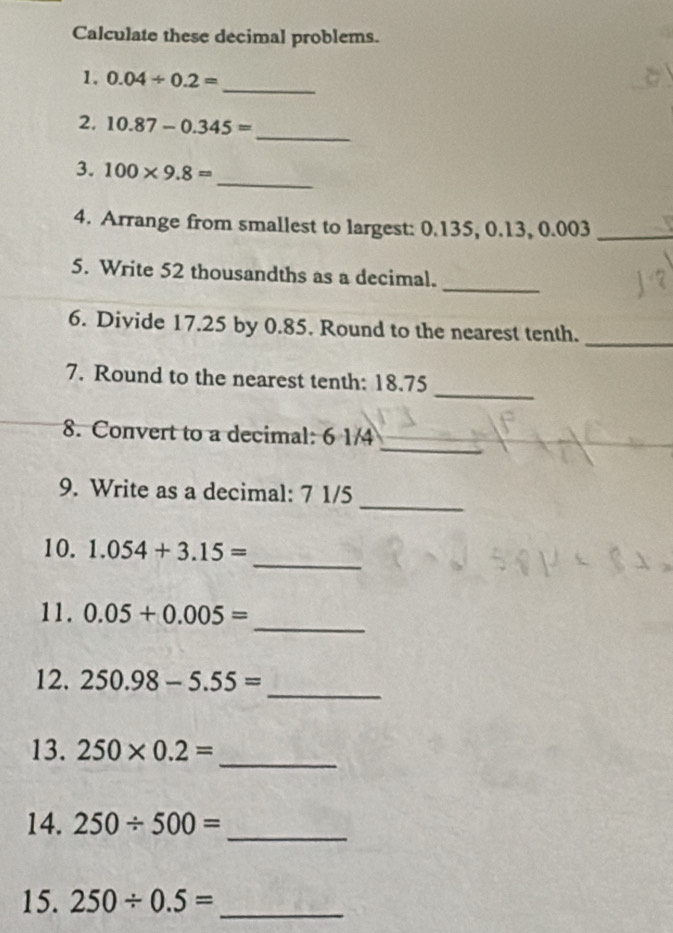 Solved: Calculate these decimal problems. _ 1. 0.04/ 0.2= 2. 10.87-0. ...