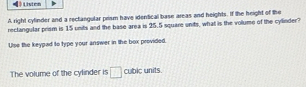 Solved: Listen rectangular prism is 15 units and the base area is 25.5 ...