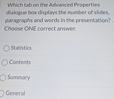 Solved: Which tab on the Advanced Properties dialogue box displays the ...