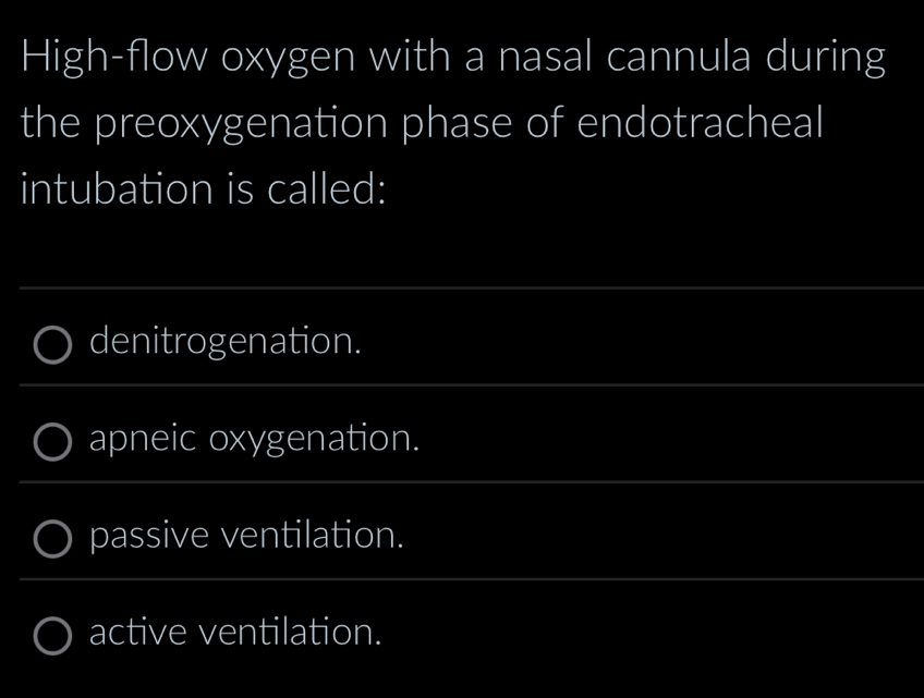 Resuelto:High-flow oxygen with a nasal cannula during the ...