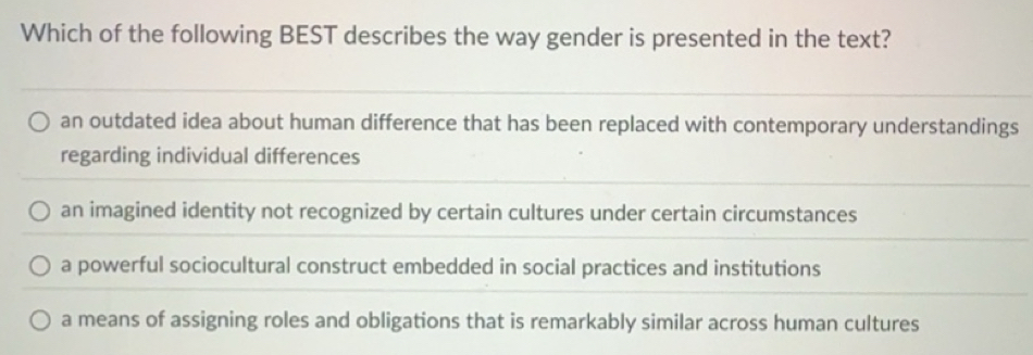 Solved: Which of the following BEST describes the way gender is ...