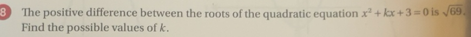 Solved: The positive difference between the roots of the quadratic ...