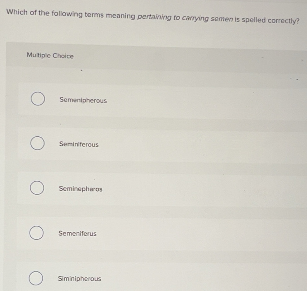 Solved: Which of the following terms meaning pertaining to carrying ...