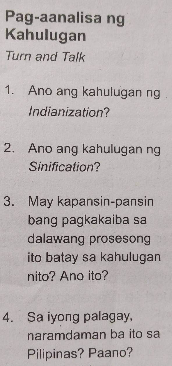 Solved: Pag-aanalisa ng Kahulugan Turn and Talk 1. Ano ang kahulugan ng ...