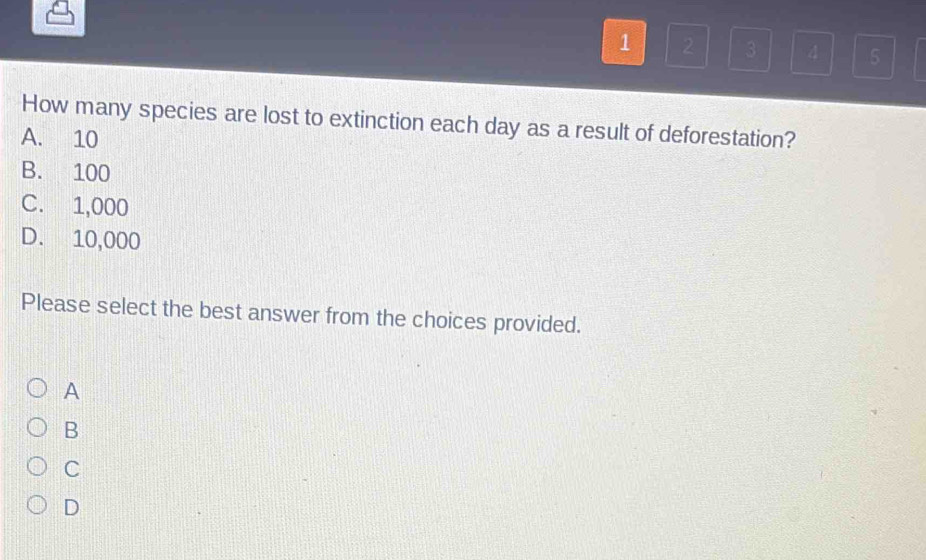 Solved: 1 2 3 4 5 How many species are lost to extinction each day as a ...