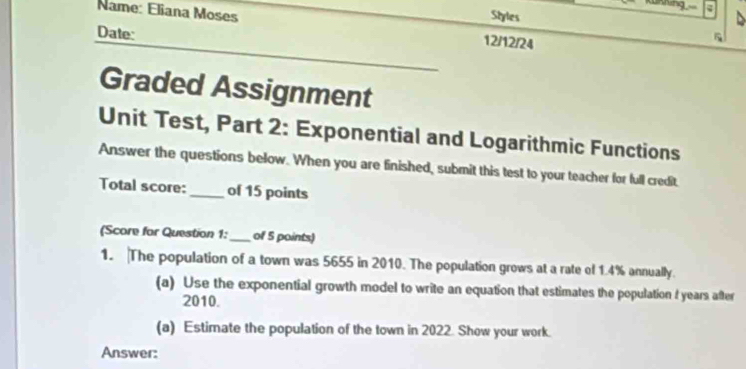 Solved: LKhing 2 Styles Name: Eliana Moses 12/12/24 Date: Graded ...