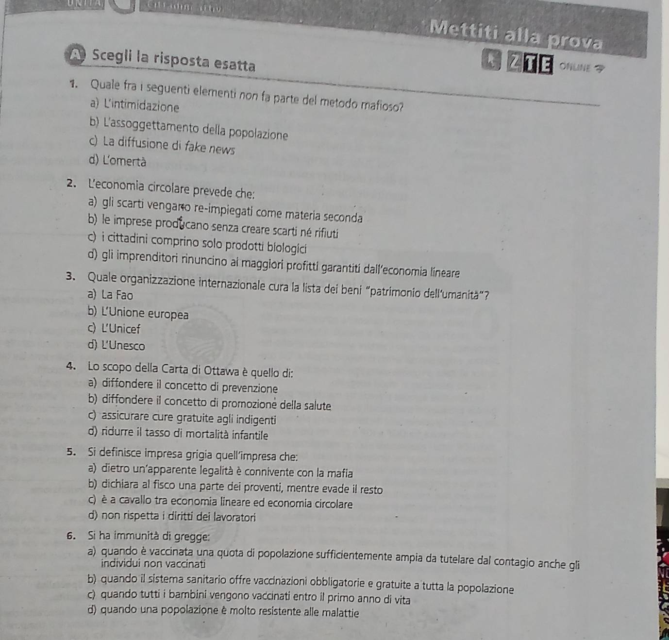 Risolto:Mettiti alla prova Scegli la risposta esatta ZTE ÖNLINE 1 ...