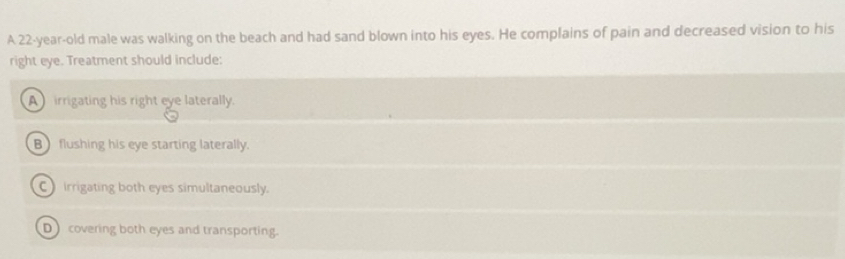 Solved: A 22-year-old male was walking on the beach and had sand blown ...