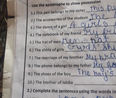 Solved: Use the apostrophe to show possession 1.) This pen belongs to ...