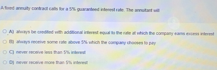 Solved: A fixed annuity contract calls for a 5% guaranteed interest ...
