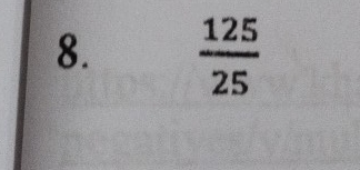 Solved: 125/25 [Math]