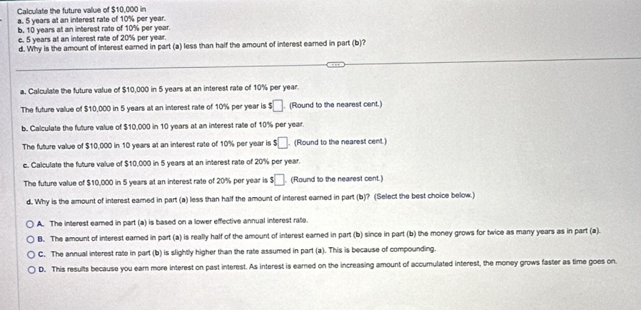 Solved: Calculate the future value of $10,000 in a. 5 years at an ...