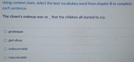 Using context clues, select the best vocabulary word from chapter 8 to ...