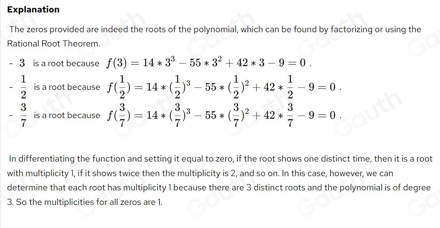 Solved: Find the zeros and their multiplicities. Consider using ...