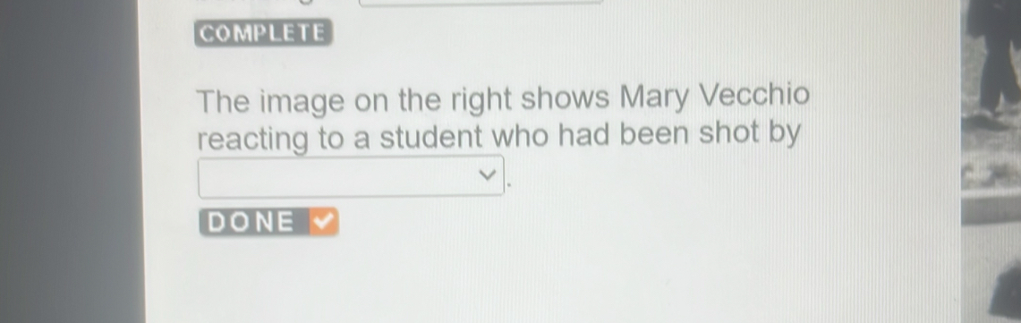 Solved: COMPLETE The image on the right shows Mary Vecchio reacting to ...