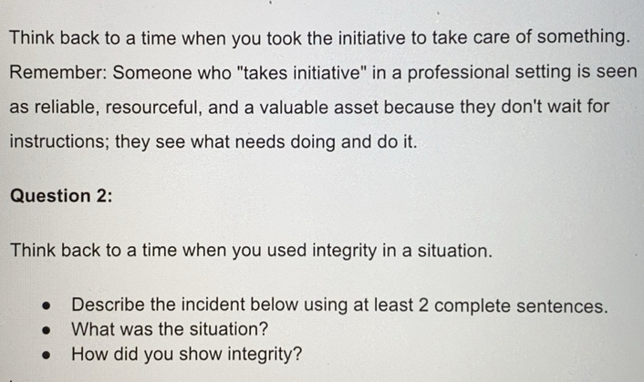 Solved: Think back to a time when you took the initiative to take care ...