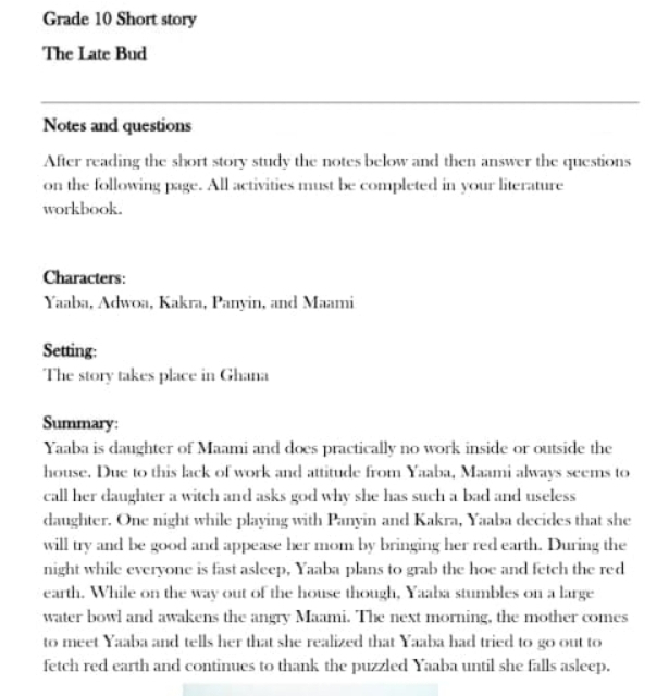 Solved: Grade 10 Short story The Late Bud Notes and questions After ...