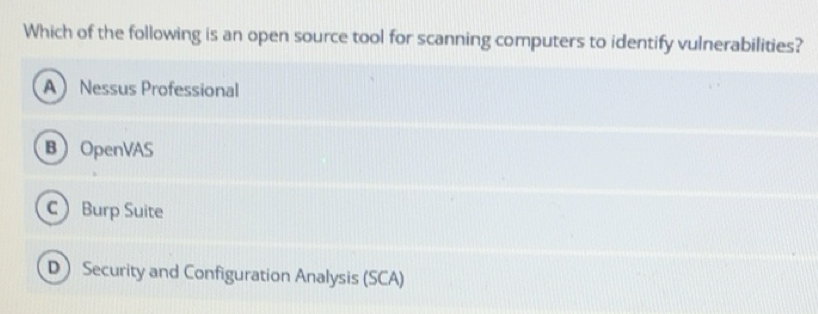 Solved: Which of the following is an open source tool for scanning ...