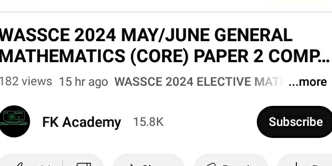 Solved: WASSCE 2024 MAY/JUNE GENERAL MATHEMATICS (CORE) PAPER 2 COMP ...
