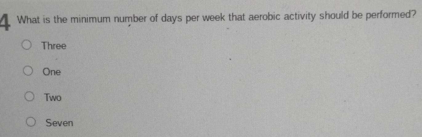 Solved: A What is the minimum number of days per week that aerobic ...
