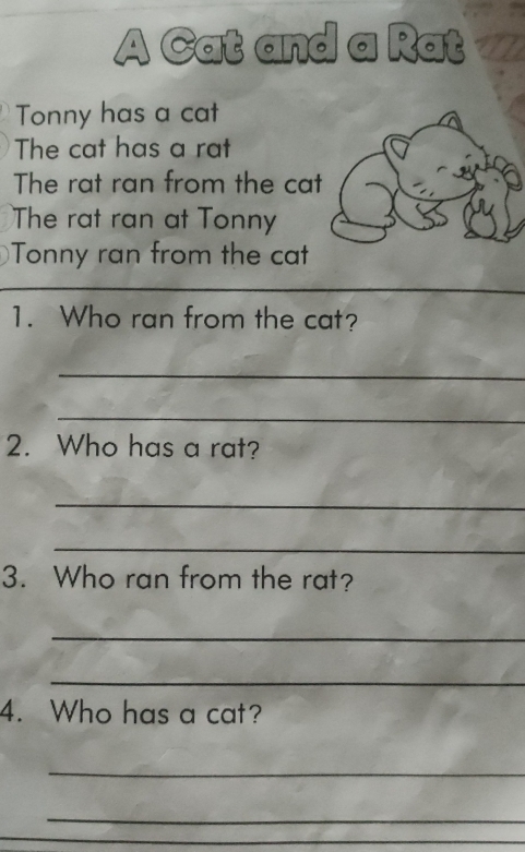 Solved: A Cat and a Rat Tonny has a cat The cat has a rat The rat ran ...