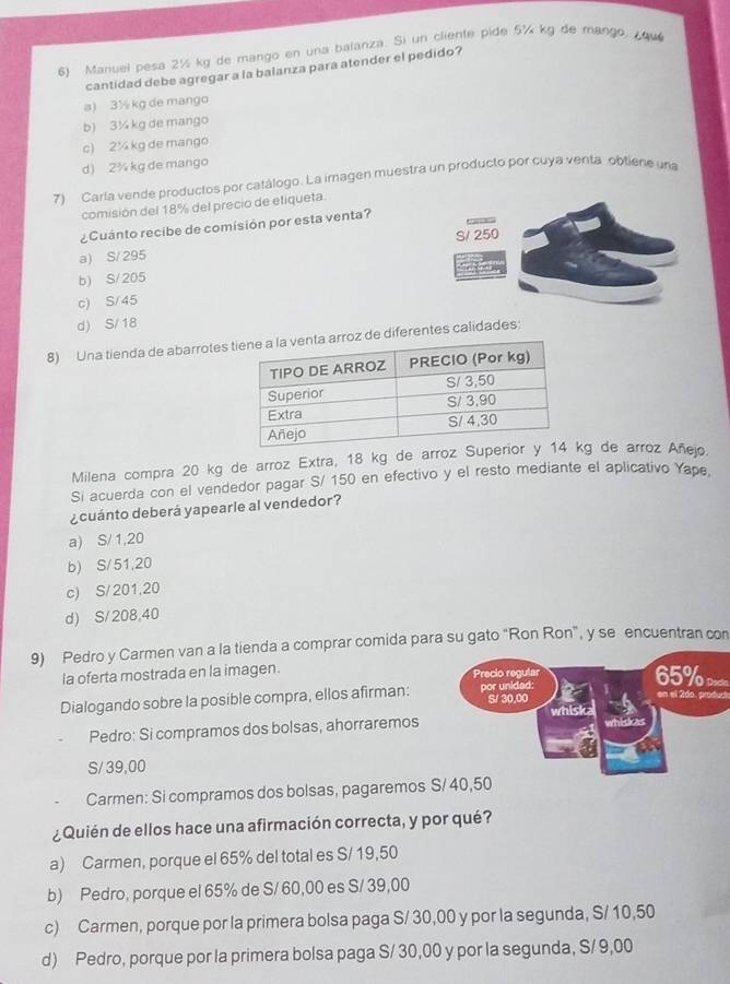 Resuelto:Manuel pesa 2½ kg de mango en una balanza. Si un cliente pide ...