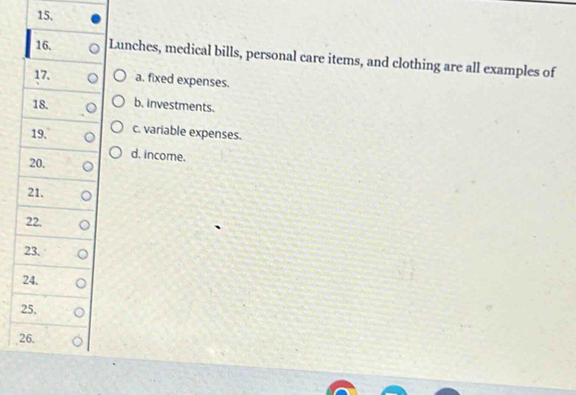 Solved: Lunches, medical bills, personal care items, and clothing are ...