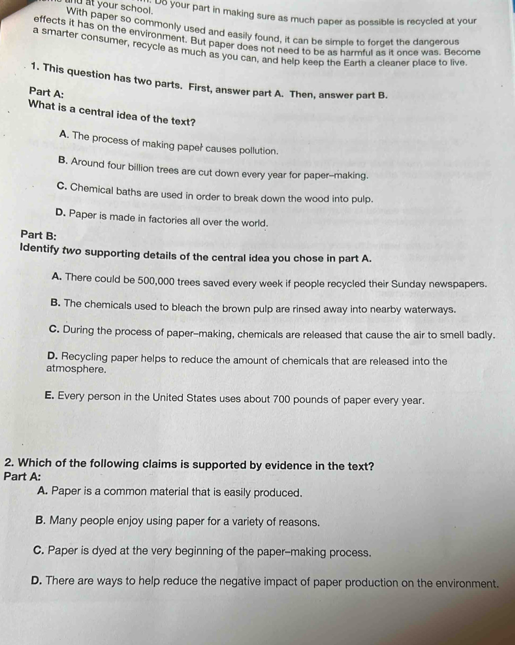 Solved: at your school. Do your part in making sure as much paper as ...