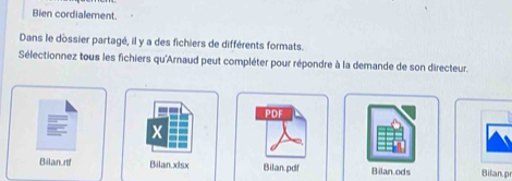 Solved: Bien cordialement. Dans le dossier partagé, il y a des fichiers de différents formats. S ...