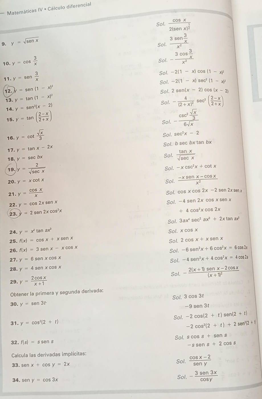 Resuelto:Matemáticas IV· Cálculo diferencial Sol. 9. y=sqrt(sen x) frac ...