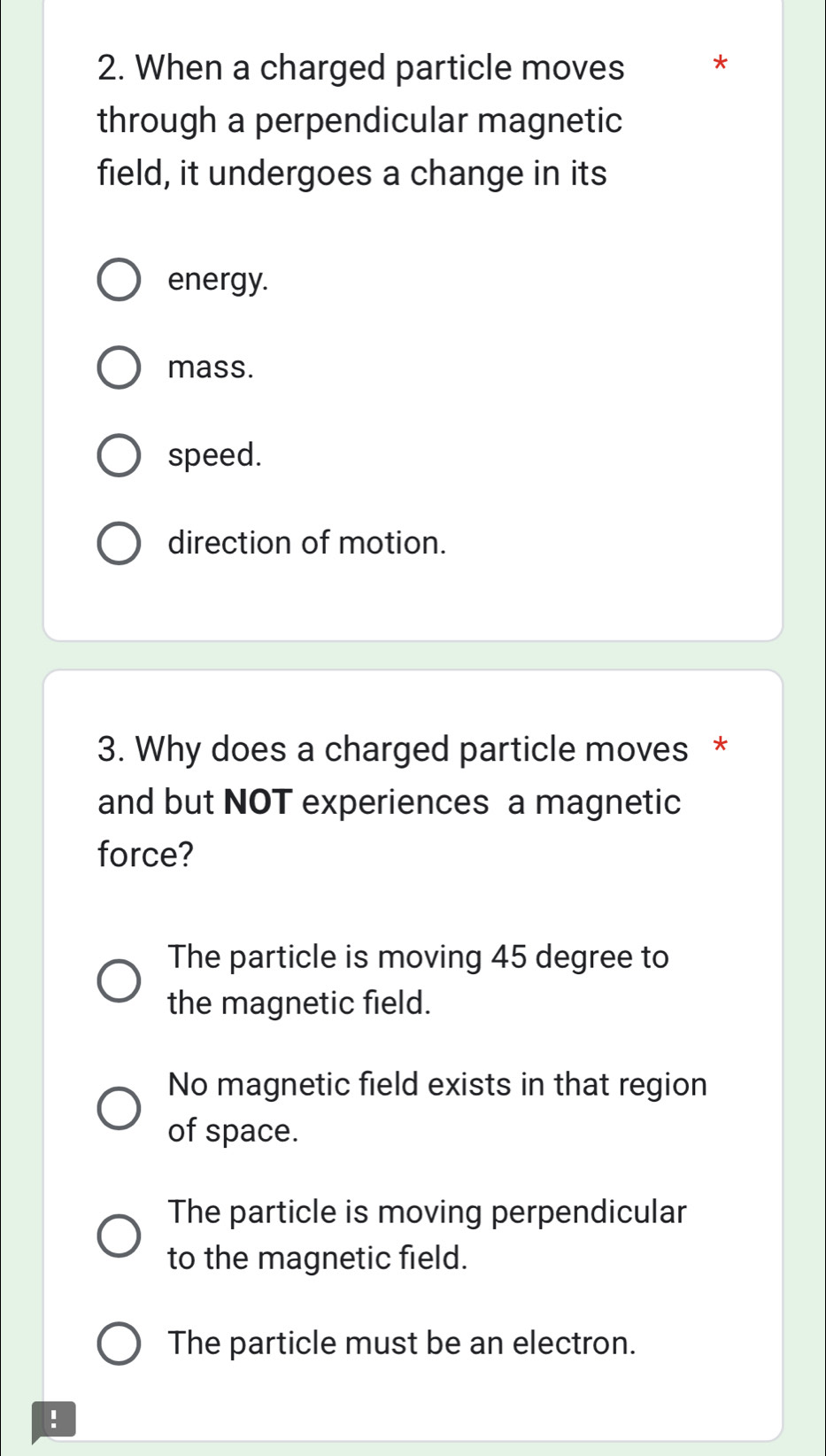 Selesai:When a charged particle moves * through a perpendicular ...
